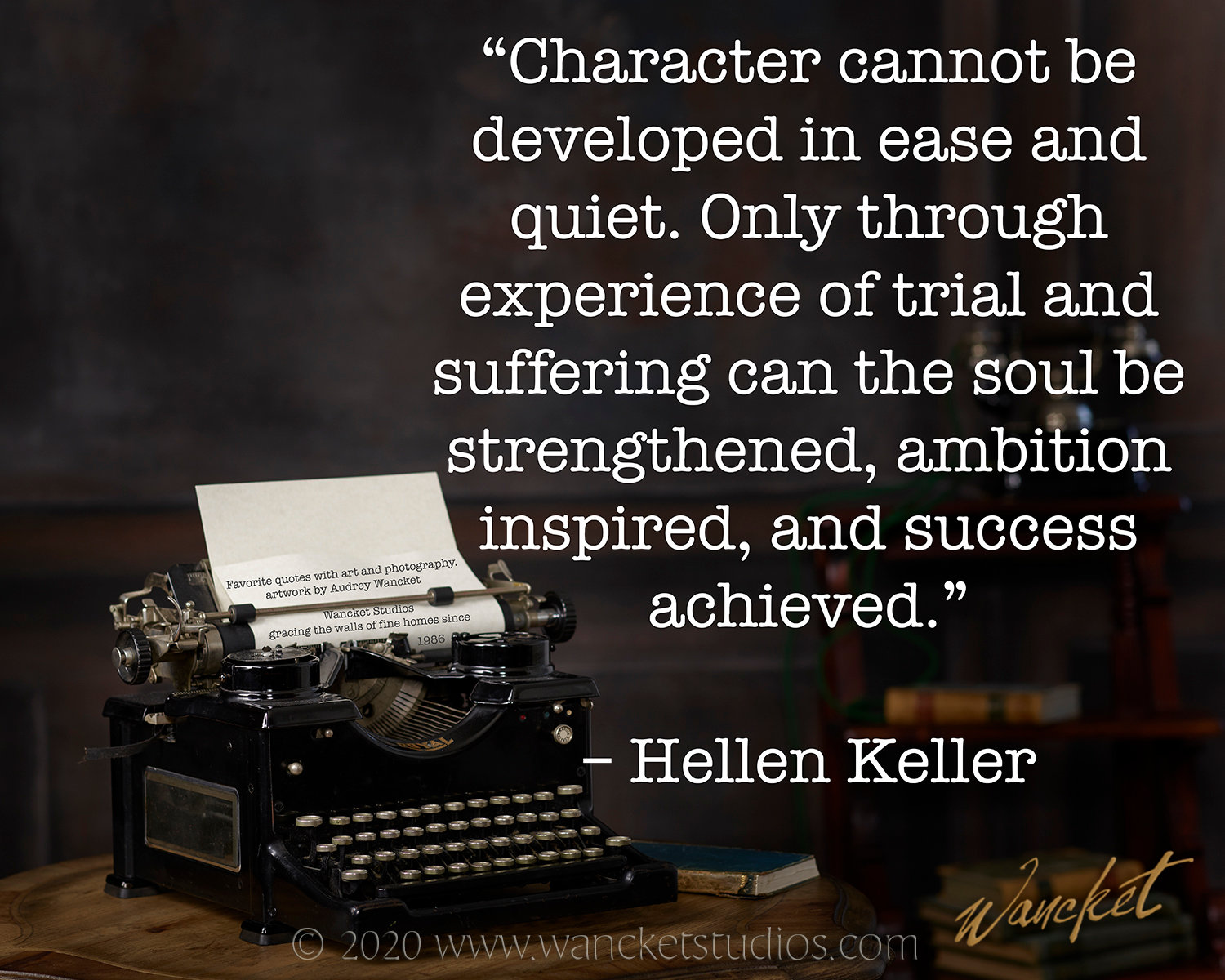 Quotes that resonate during difficult times - Audrey Wancket