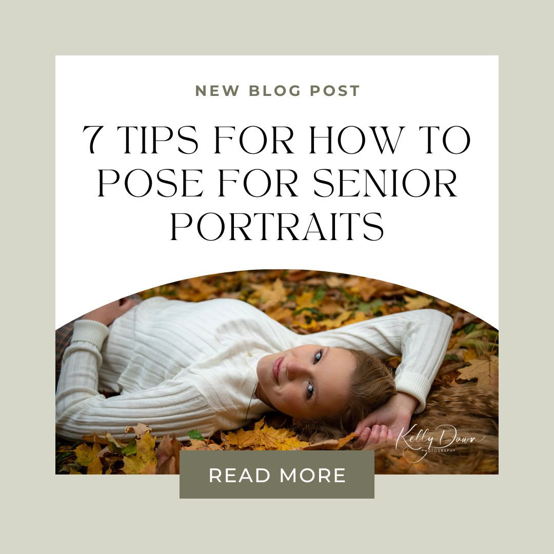 Senior Portraits Posing Tips - Kelly Dawn Photography