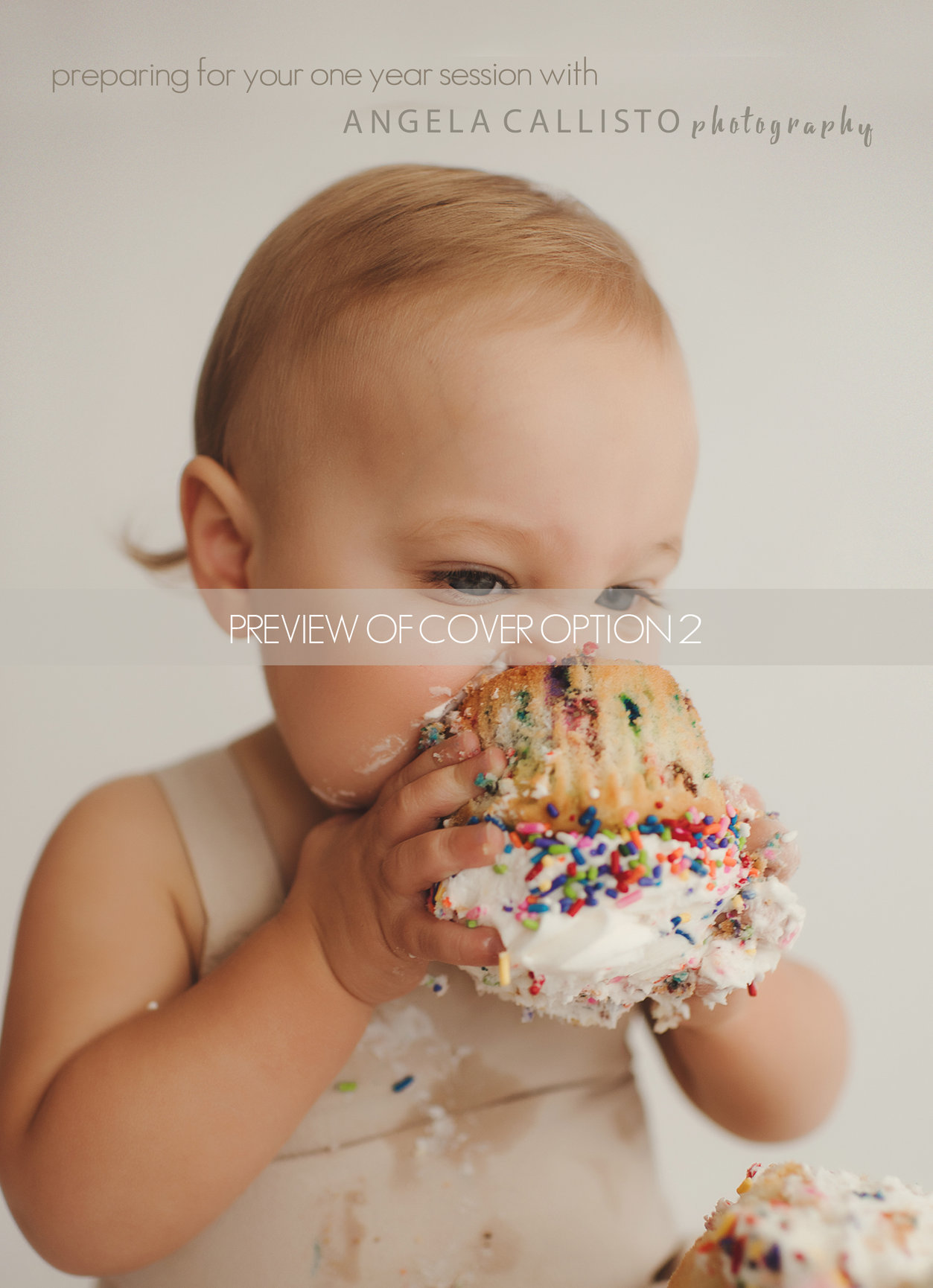 Prep Packet for One Year Sessions - Angela Callisto Photography